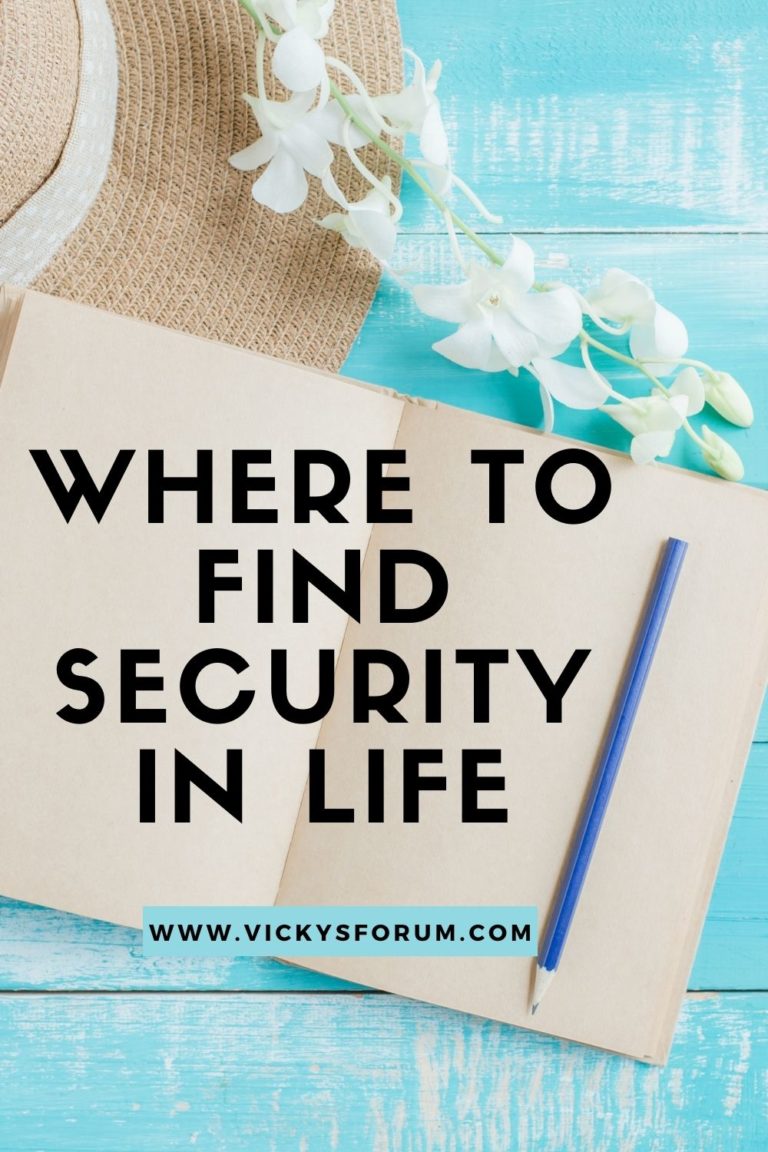 How to be secure in life - Vicky's Forum - Christian Life Coach for Women