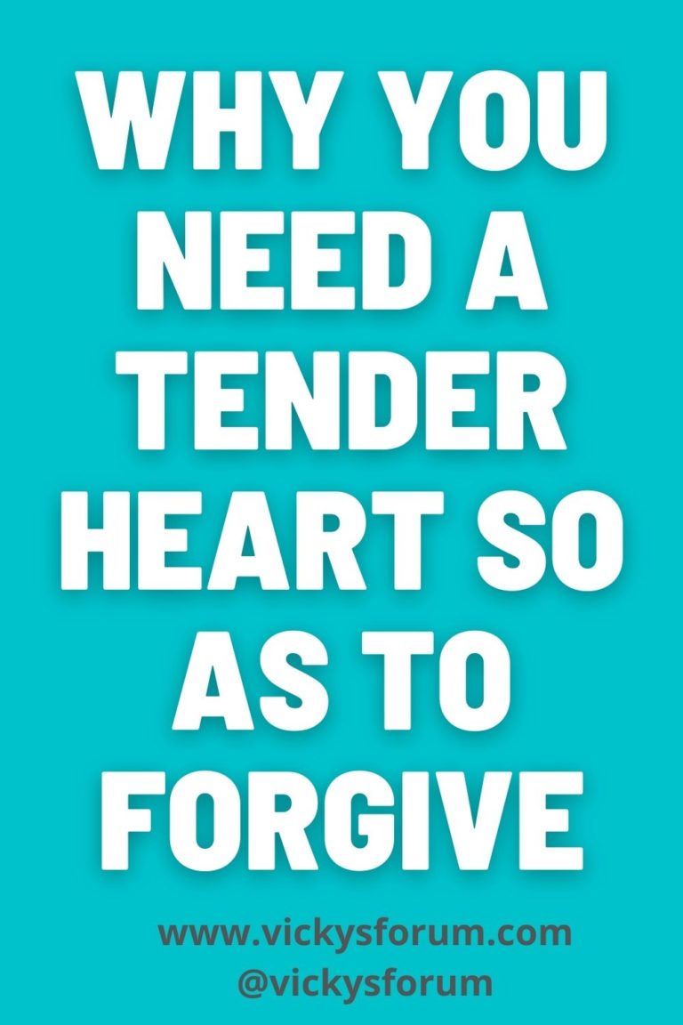 Tender-Hearted Forgiving Heart - Vicky's Forum - Christian Life Coach