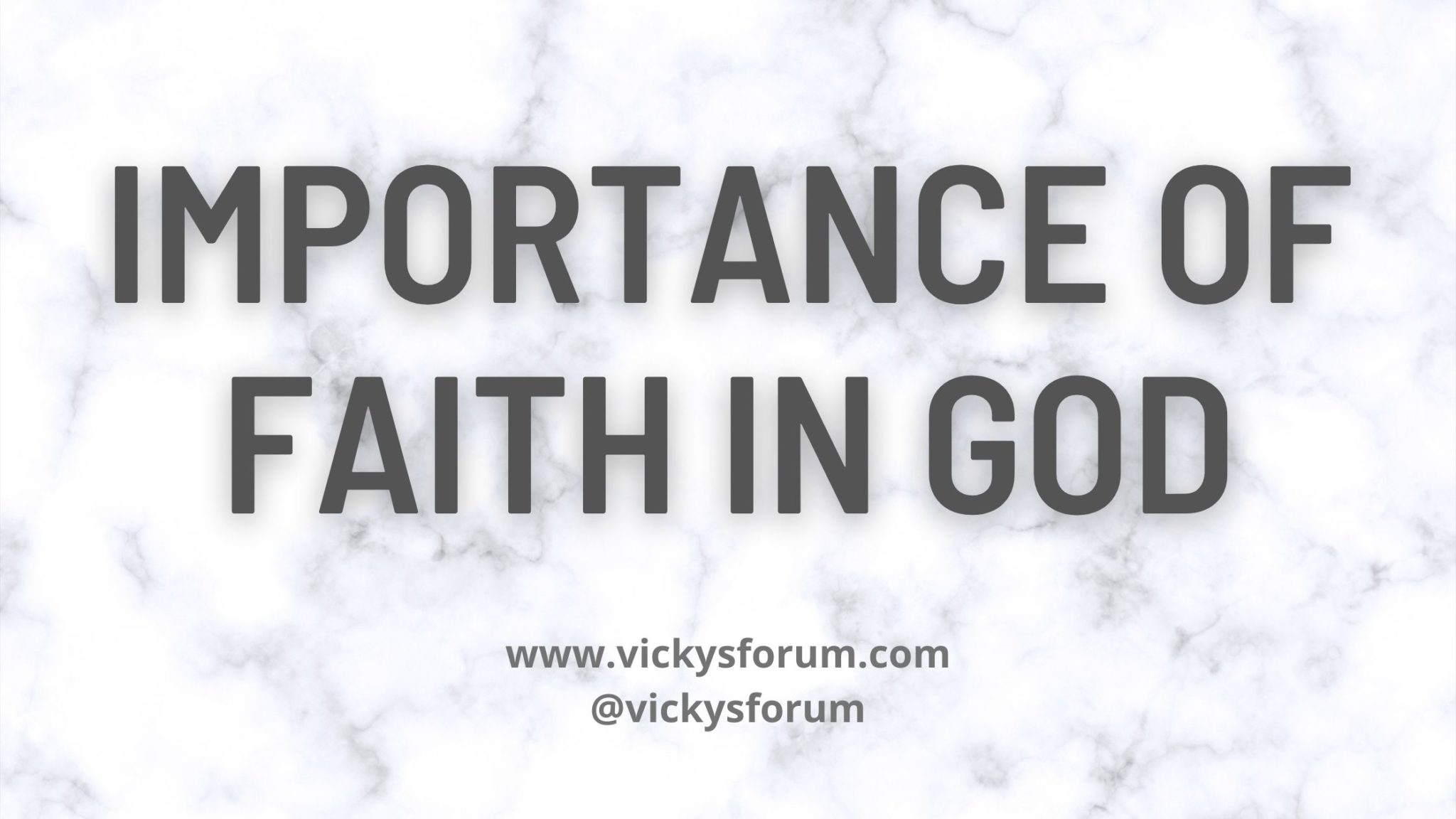 Without Faith It Is Impossible To Please God - Vicky's Forum - Life Coach