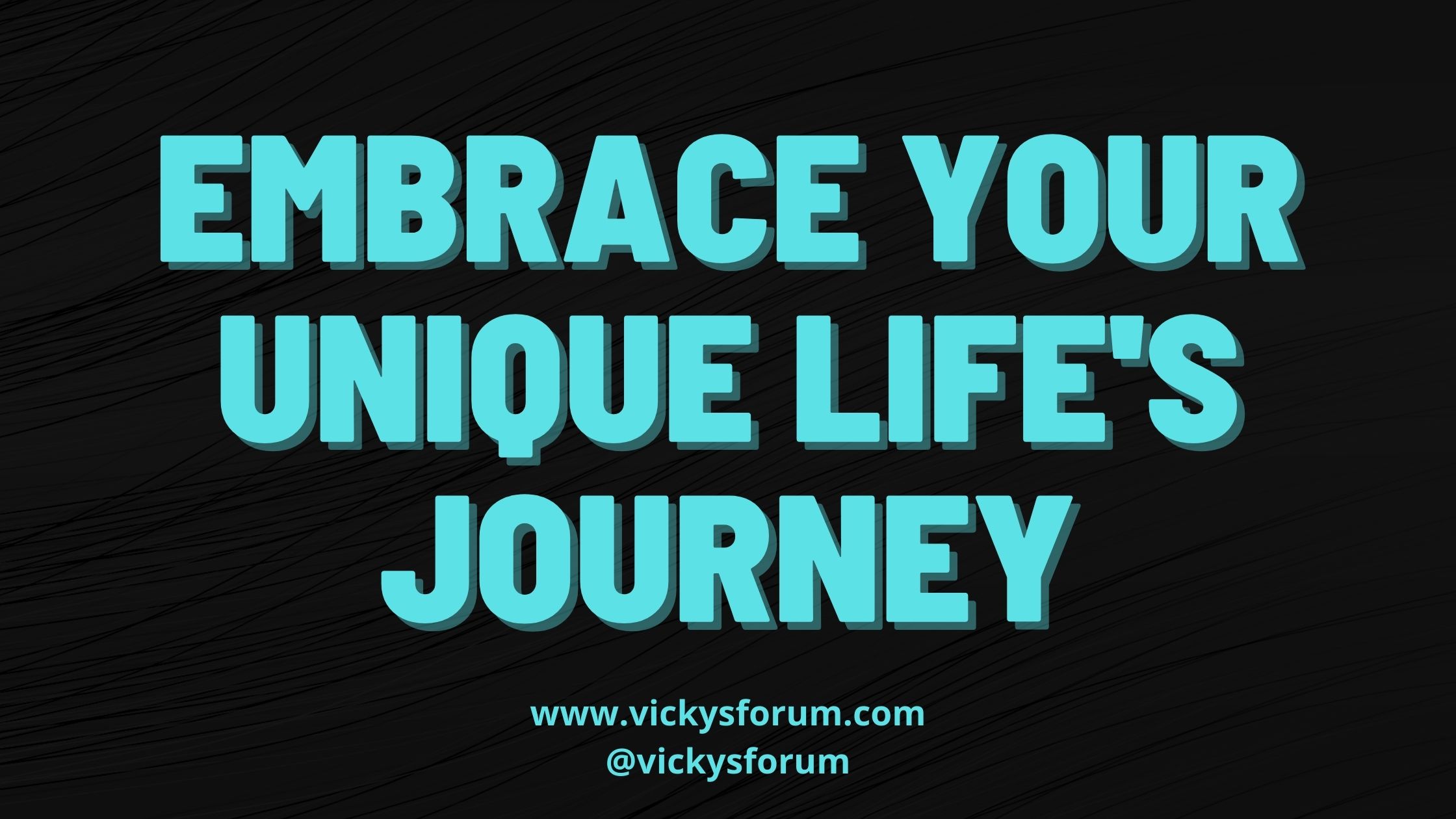 Embracing Our Life Journey (Following The Path God Has For You)